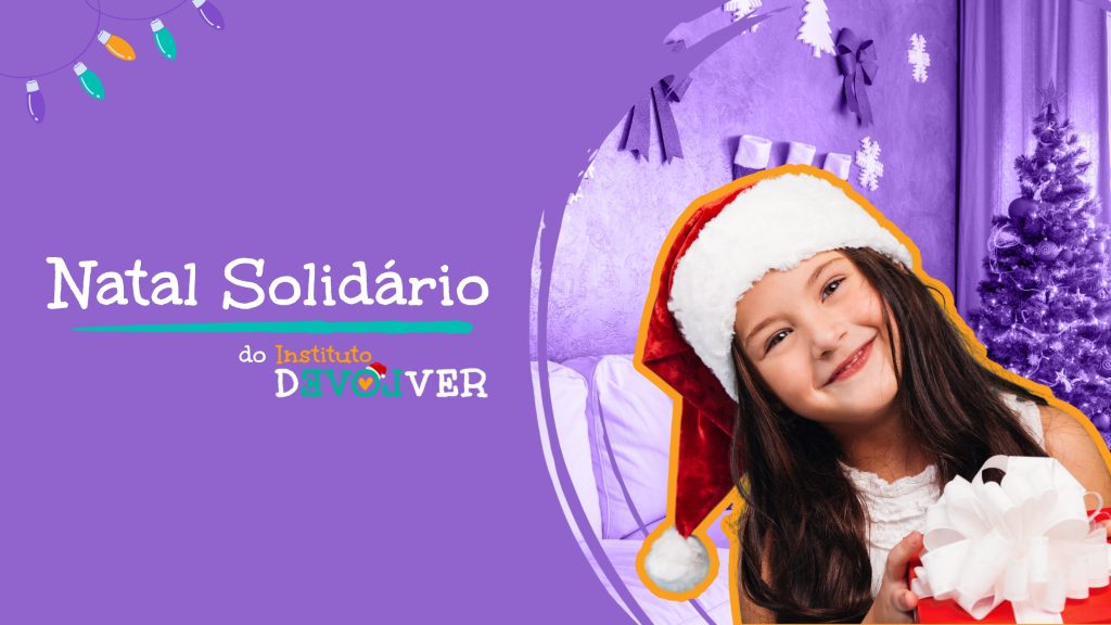 Natal Solidário 2024 – Instituto Devolver